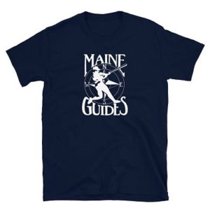 Maine Guides • Fun While It Lasted